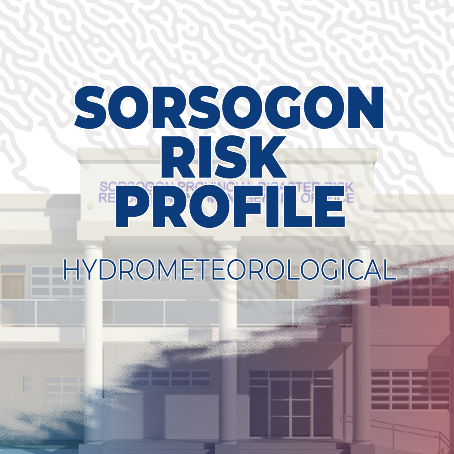 Sorsogon Risk Profile – SPDRRMO